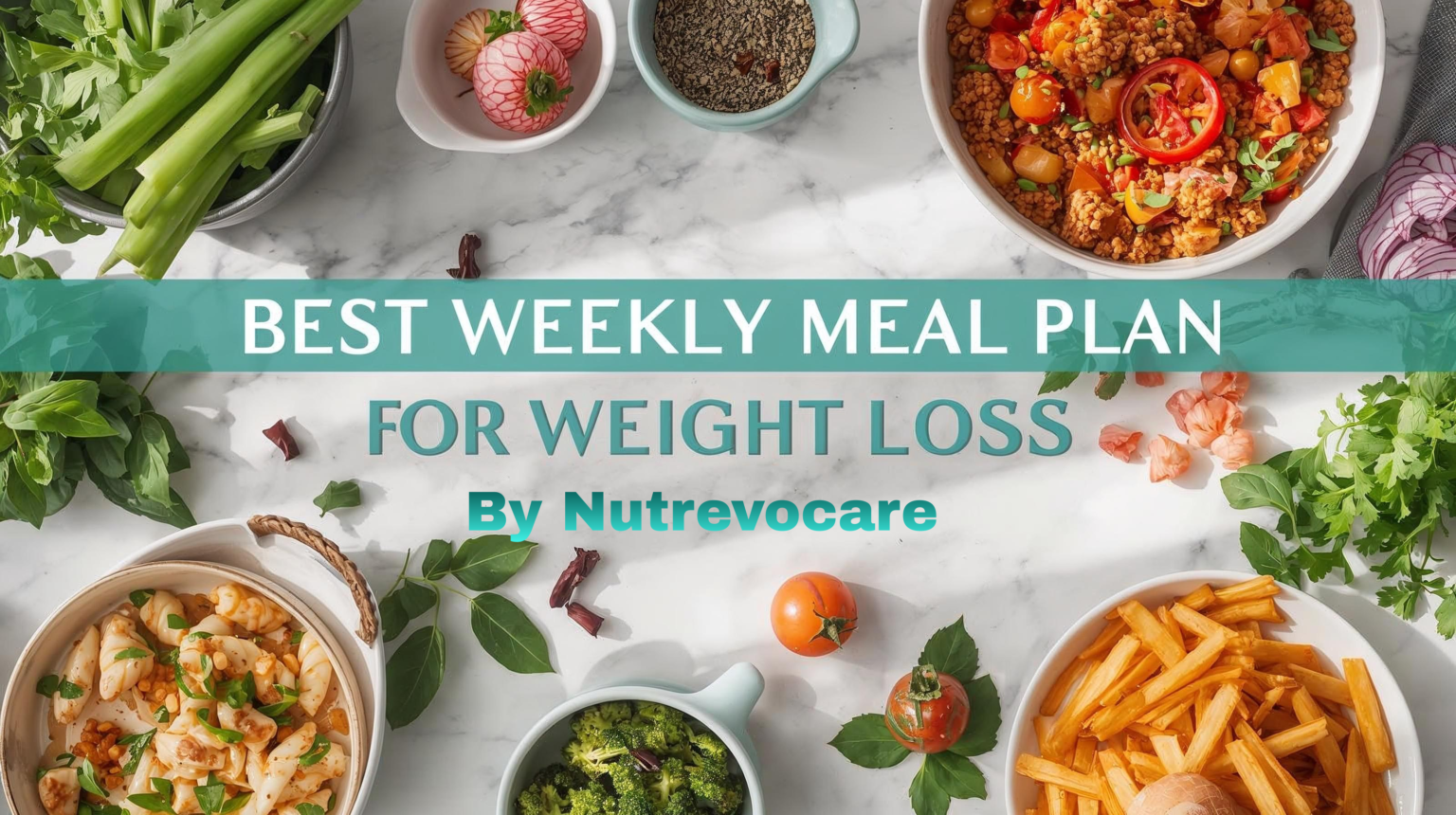 The Best Weekly Meal Plan for Weight Loss That Actually Works | Simple ...